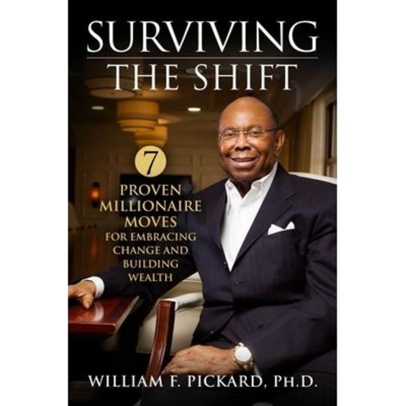 William F. Pickard Phd | Other | Surviving The Shift 7 Proven ...
